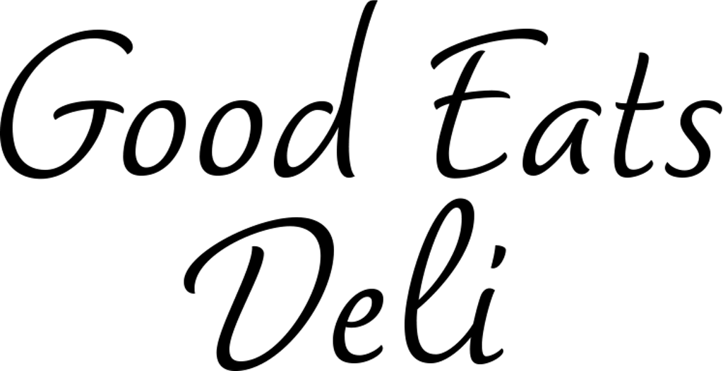 Good Eats Deli - Fair Oaks, CA 95628 (Menu & Order Online)