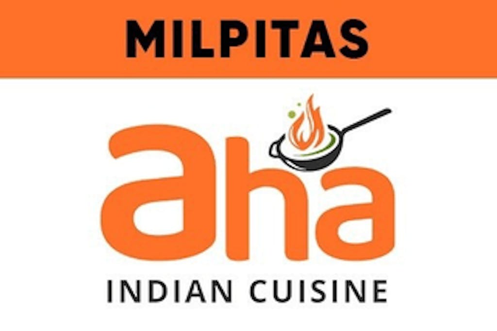 Aha Indian Cuisine - MILPITAS, CA 95035 (Menu & Order Online)