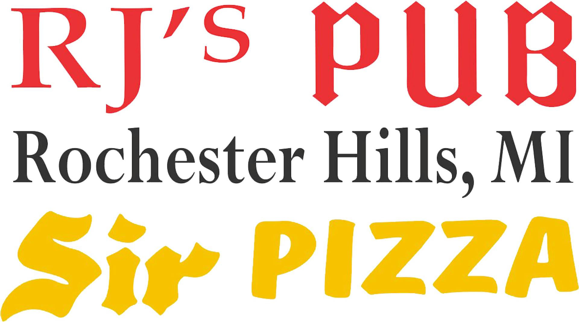 RJ's Pub & Sir Pizza - Rochester Hills, MI 48306 (Menu & Order Online)