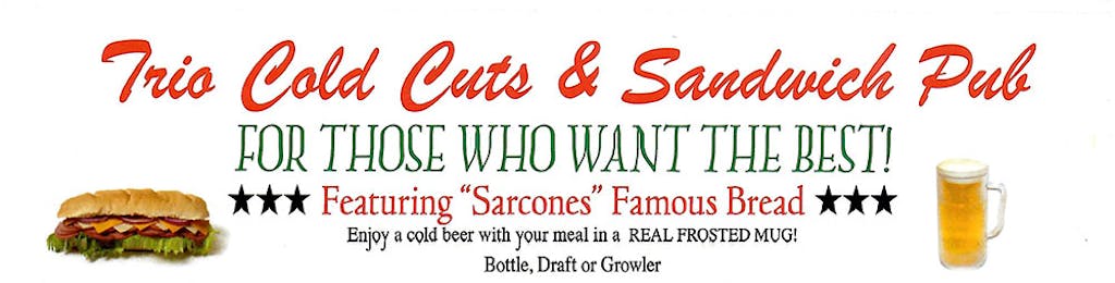 Menu - Trio Cold Cuts & Sandwich Pub