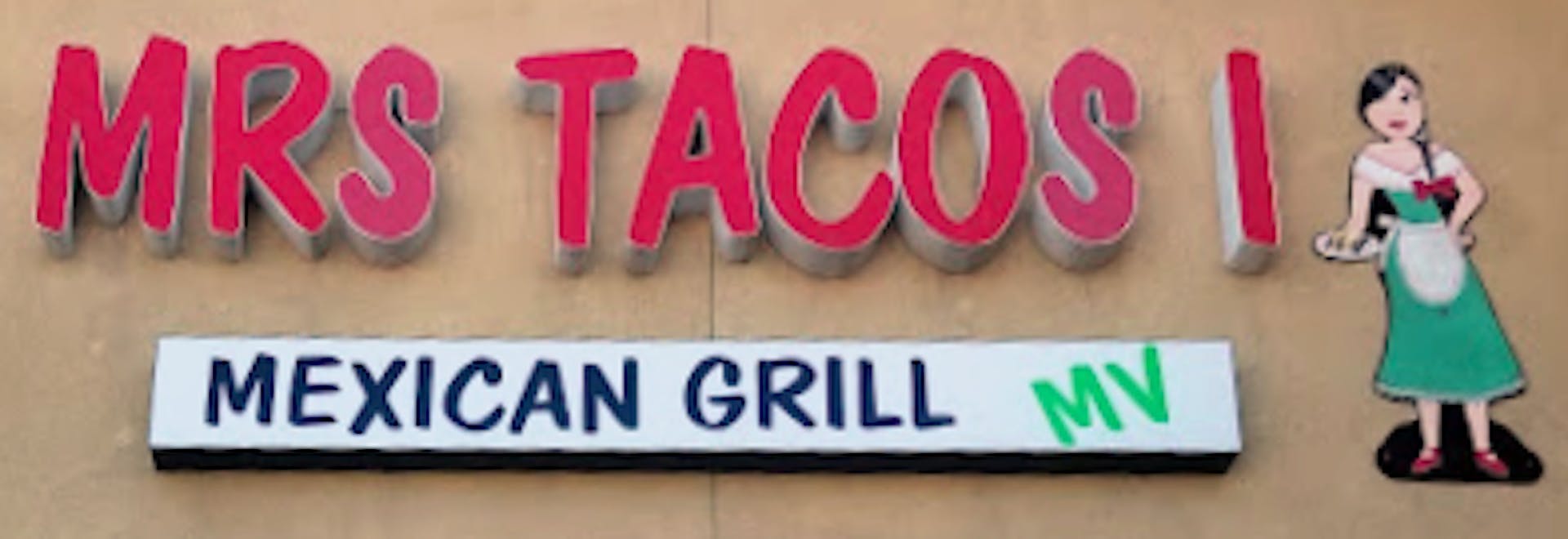 Mrs Tacos Mexican Grill - MORENO VALLEY, CA 92553 (Menu & Order Online)