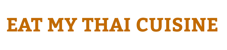 Home - Eat My Thai Cuisine